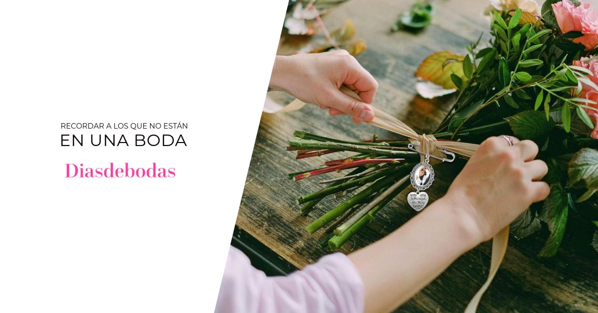 ¿Cómo recordar a los que no están en una boda? - Dias de bodas